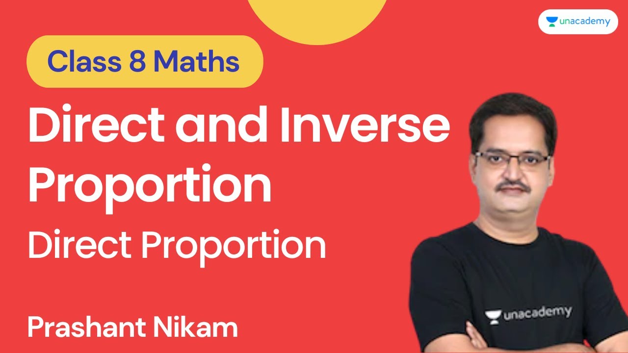 Direct and Inverse Proportion | Direct Proportion | Class 8 Maths ...