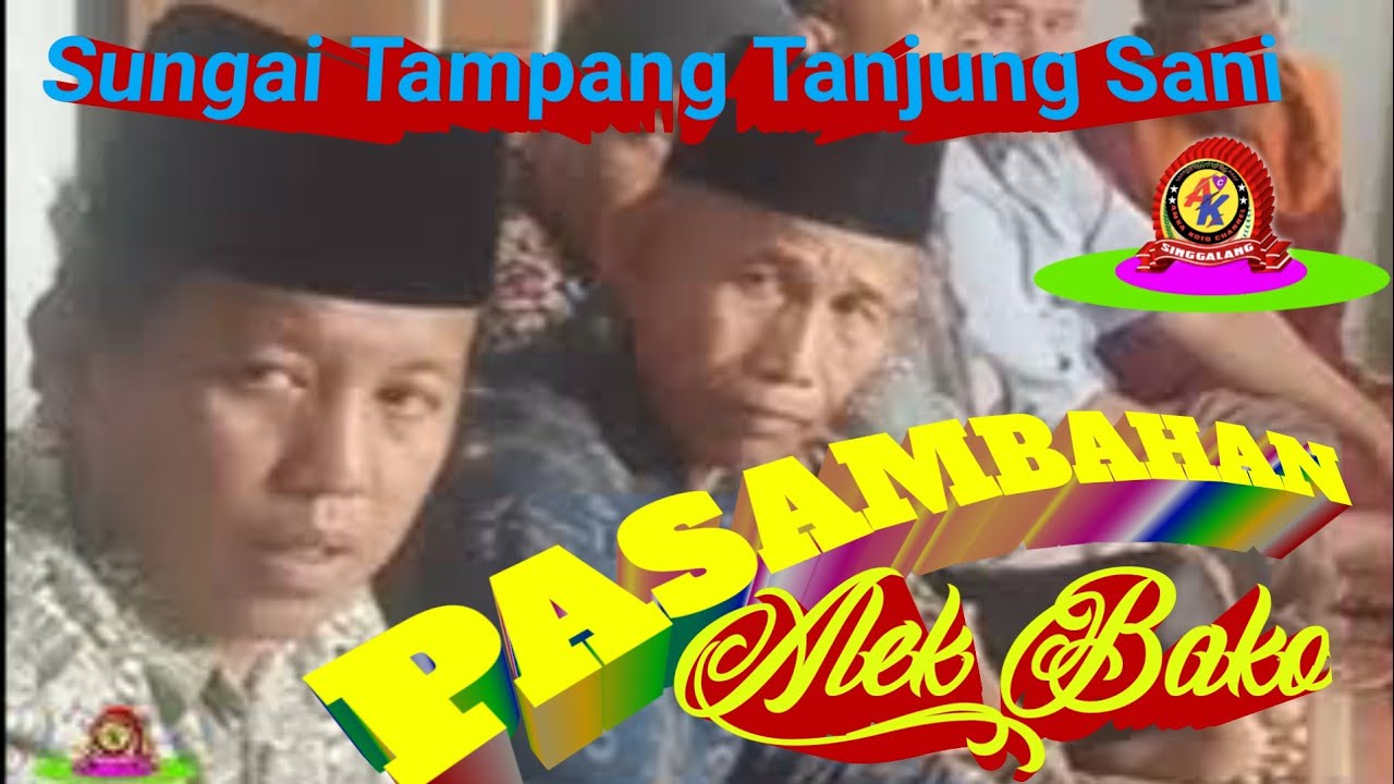 Pasambahan dalam Acara ALEK BAKO di Sungai tampang - YouTube
