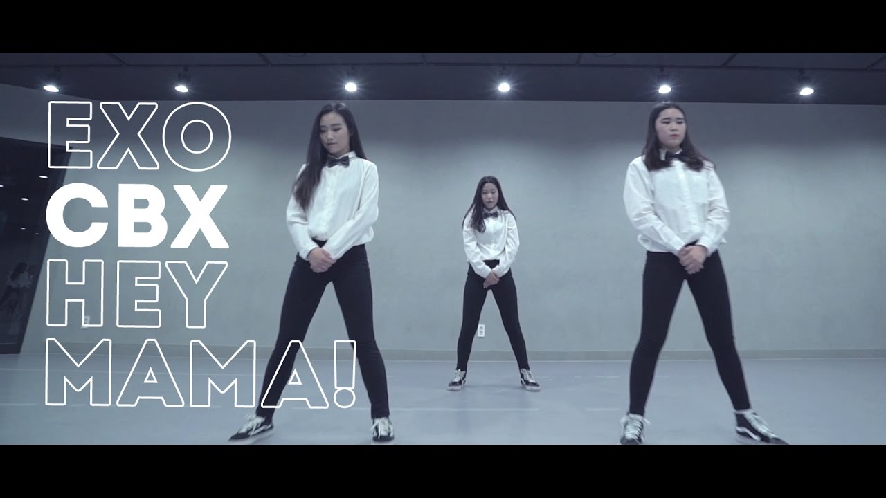 EXO-CBX첸백시 - HEY MAMA! 헤이 마마! Dance Cover. - YouTube