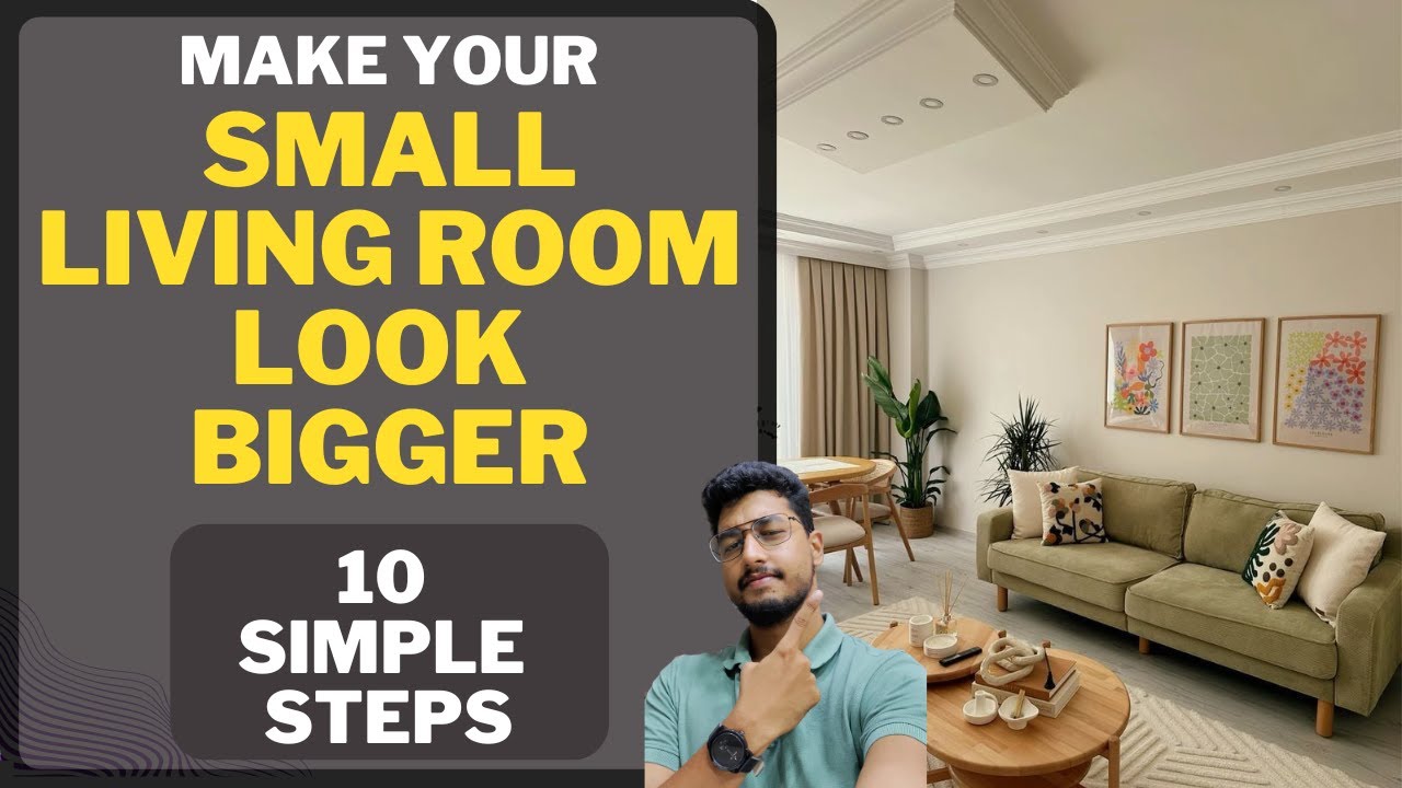 Make your SMALL LIVING ROOM look 2x bigger and more spacious in 10 simple steps with 91Homes ...
