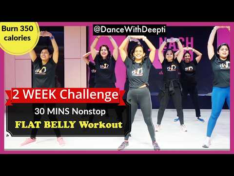 DWD#121 - 30mins Daily BELLY FAT BURN Workout | Easy Exercise to Lose weight 3-5kgs #dancewithdeepti