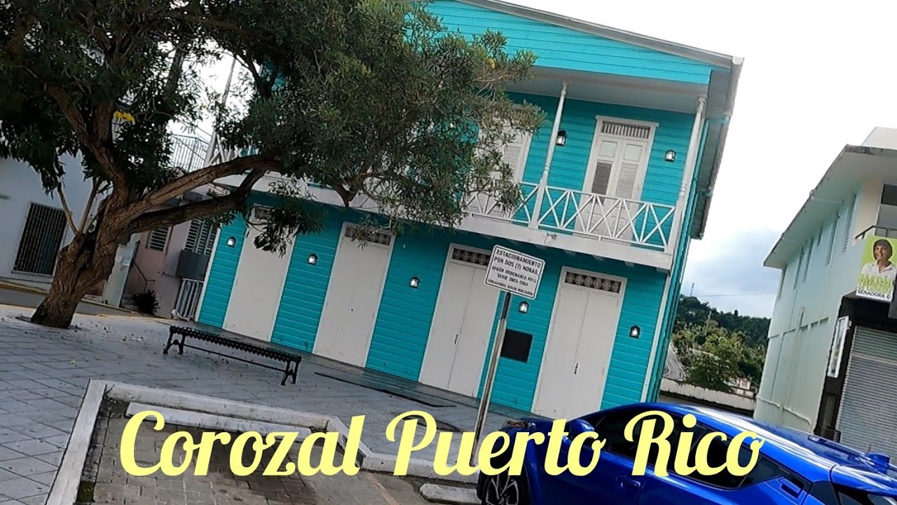 Video 273 Corozal Puerto Rico - YouTube