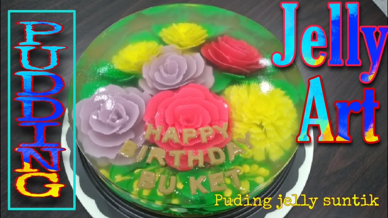 Tutorial Membuat Jelly Art Puding | Puding Jelly Suntik - YouTube
