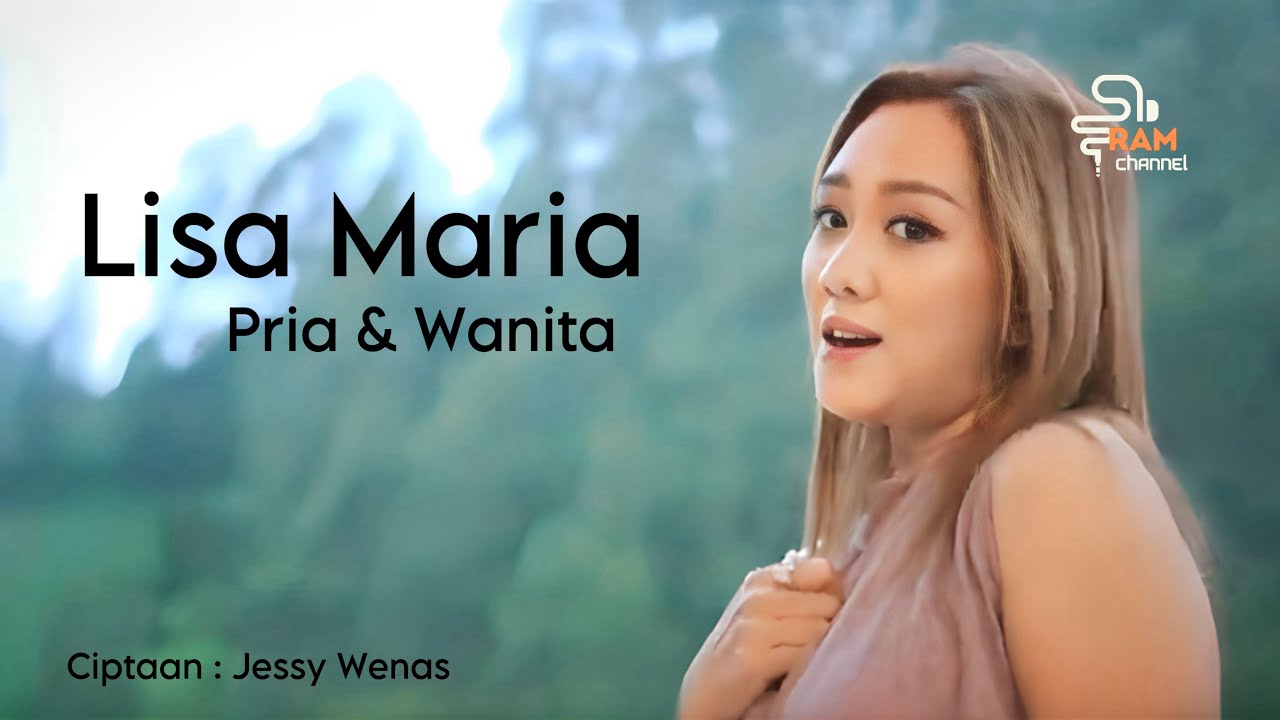 LISA MARIA | Pria Dan Wanita - Ciptaan : Jessy Wenas - YouTube