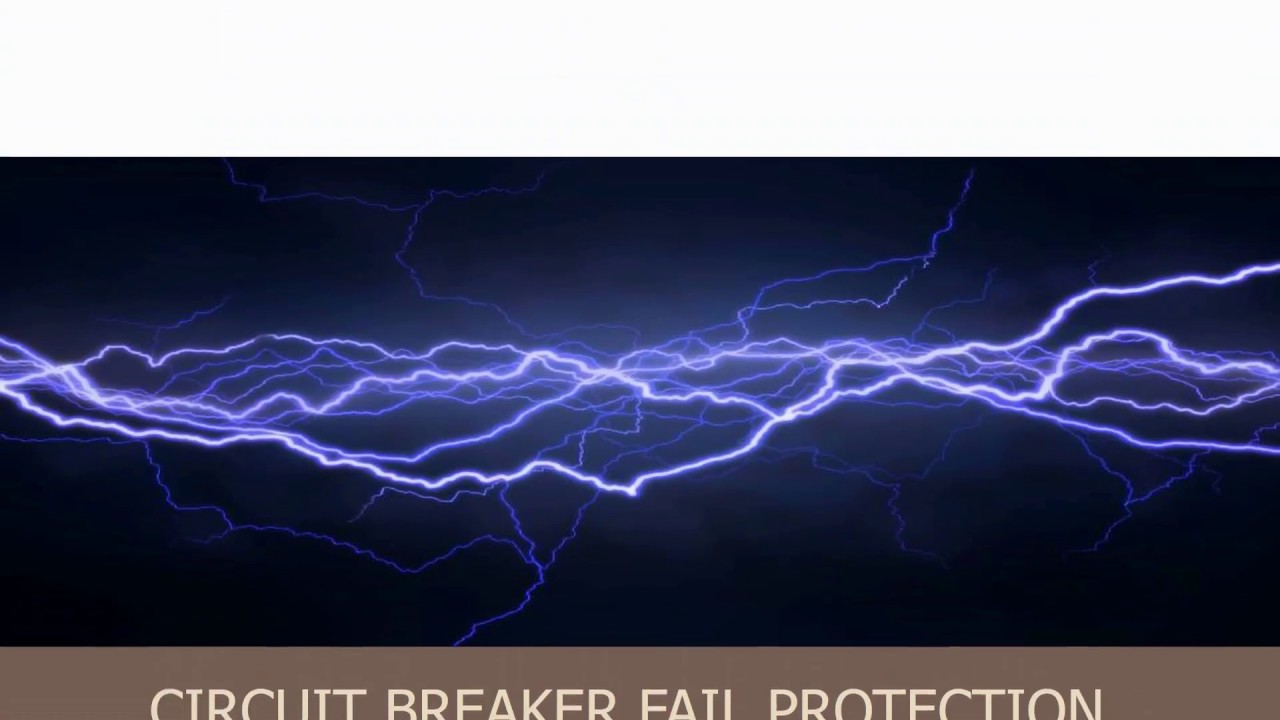 Circuit breaker fail protection - YouTube