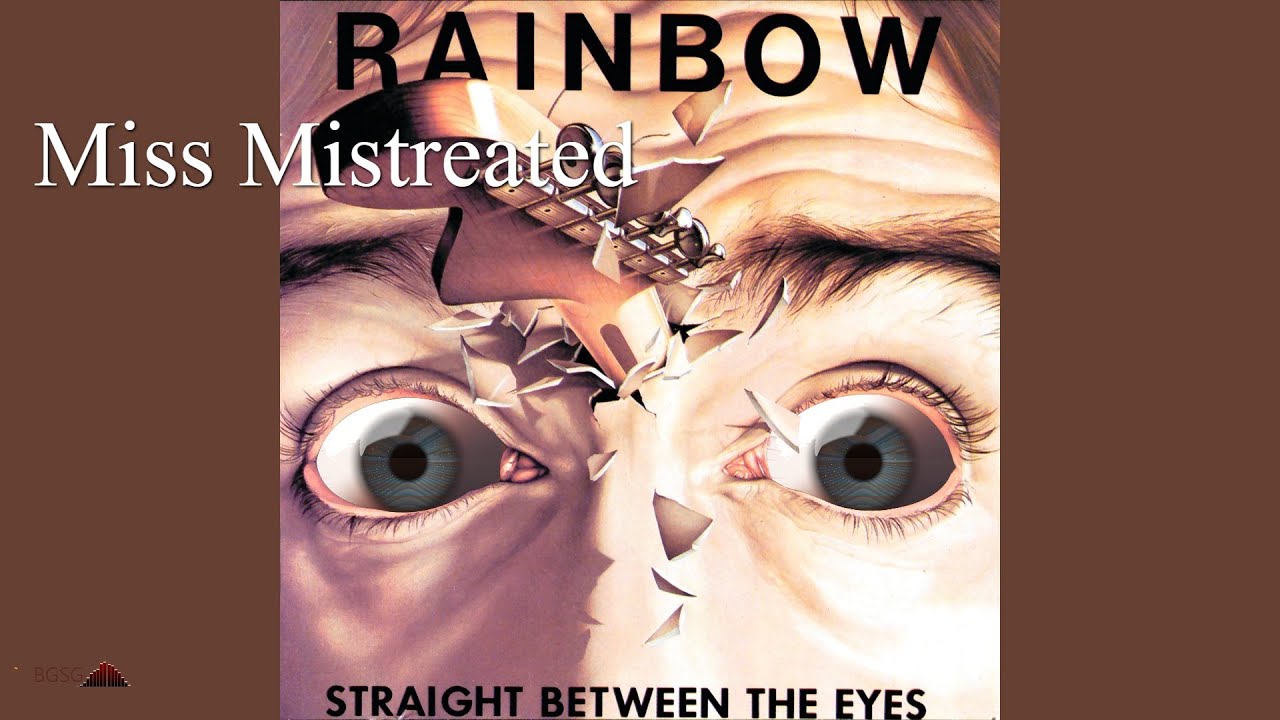 Rainbow - Miss Mistreated - YouTube