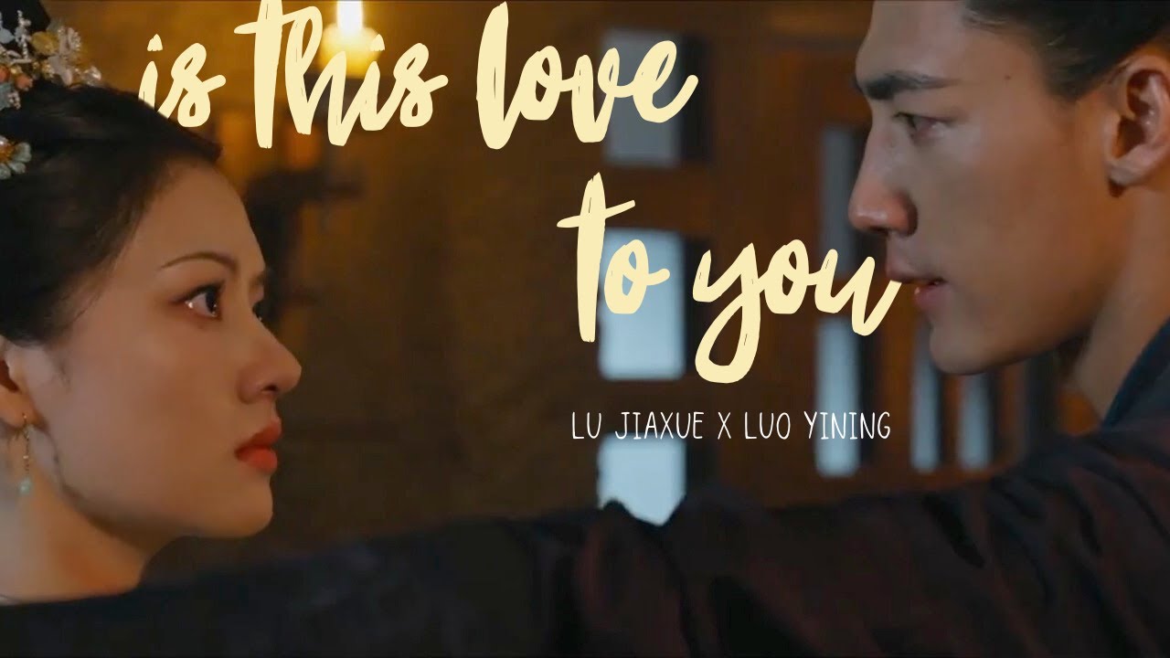 lu jiaxue x luo yining | is this love to you - YouTube