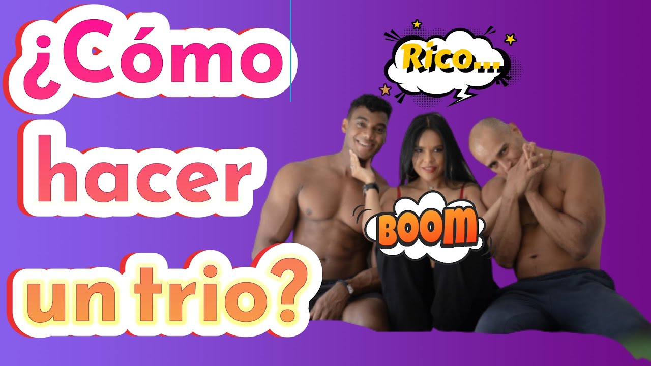 ¿COMO HACER un TRIO? (Lo mas IMPORTANTE, QUE TIENES QUE SABER) - YouTube