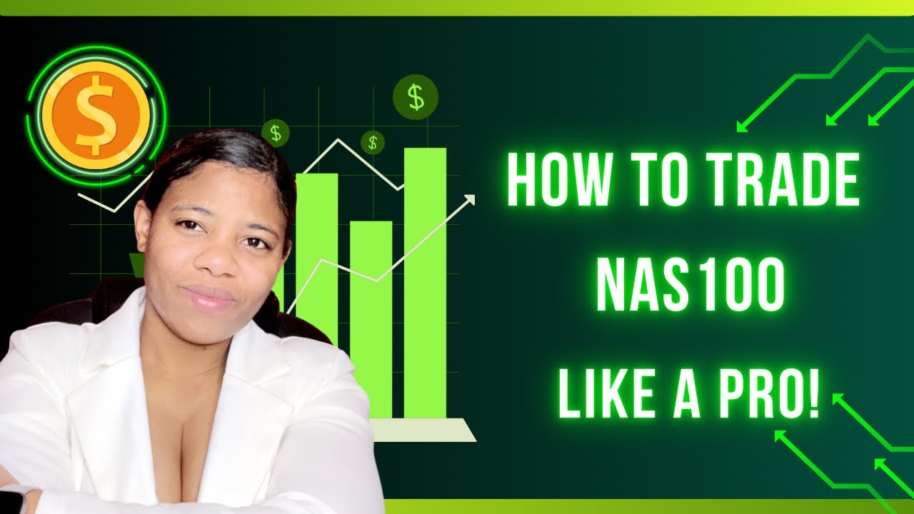 How to Trade NAS100 Like a Pro: The Ultimate High Win Rate Strategy! - YouTube