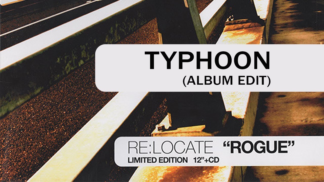 Re:Locate - Typhoon (Album Edit) - YouTube