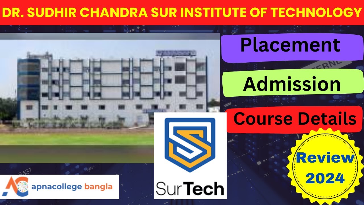 Dr Sudhir Chandra Sur Institute Of Technology Review I BTech Courses I ...