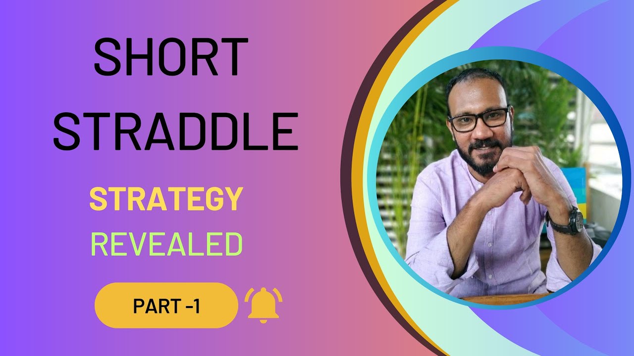 Mastering Short Straddle Options Strategy - Complete Video Series ...