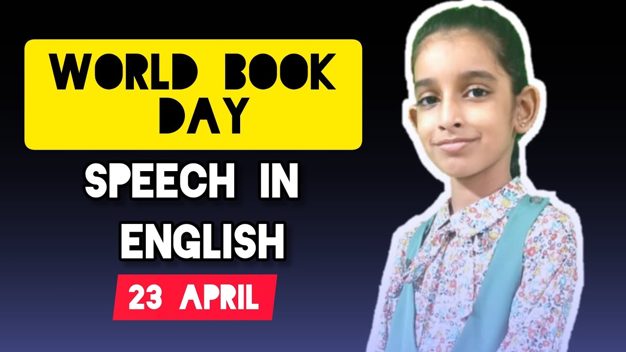 World Book Day Speech in English / Speech on World Book Day / For ...