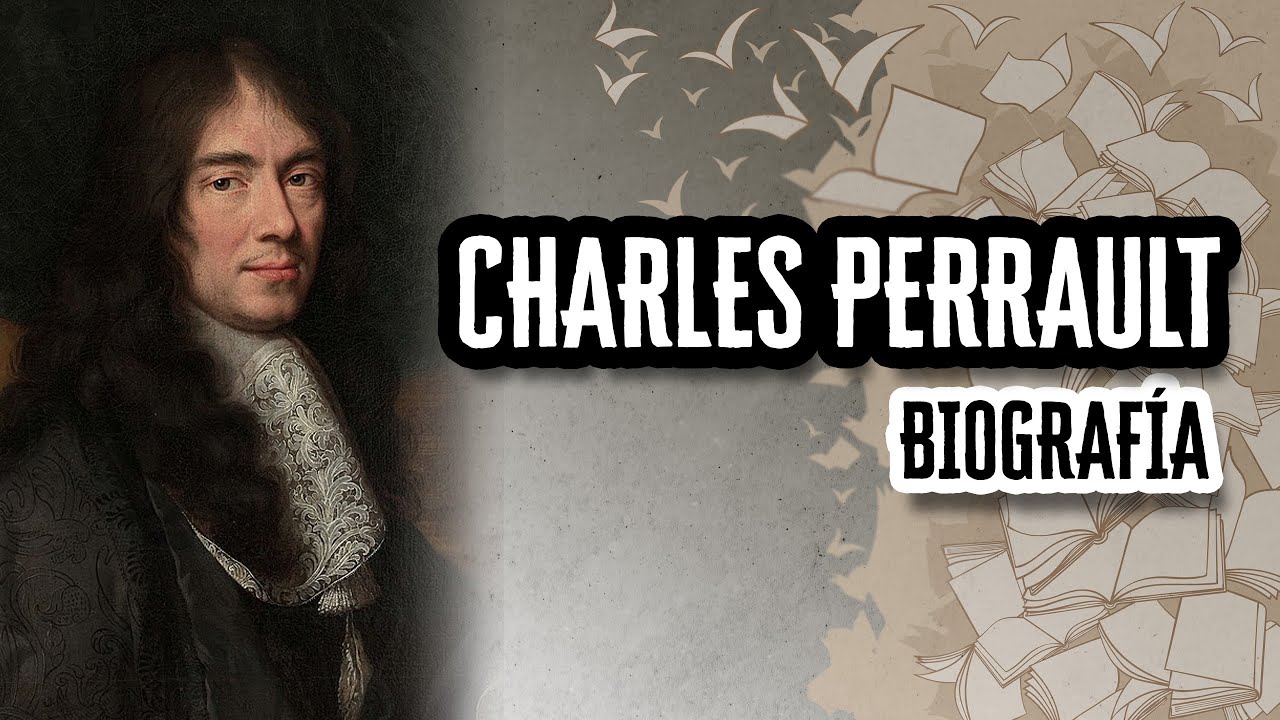 Charles Perrault: Biografía y Datos Curiosos | Descubre el Mundo de la ...