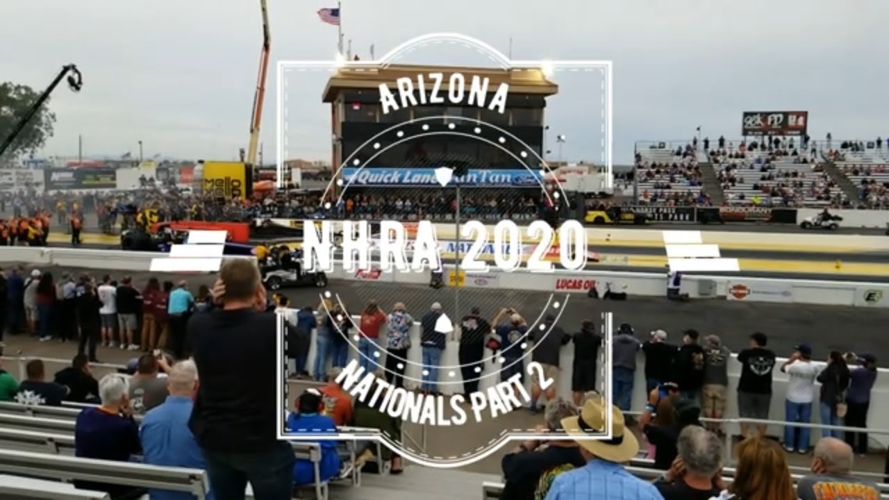 NHRA Arizona Nationals (PART 2) - YouTube