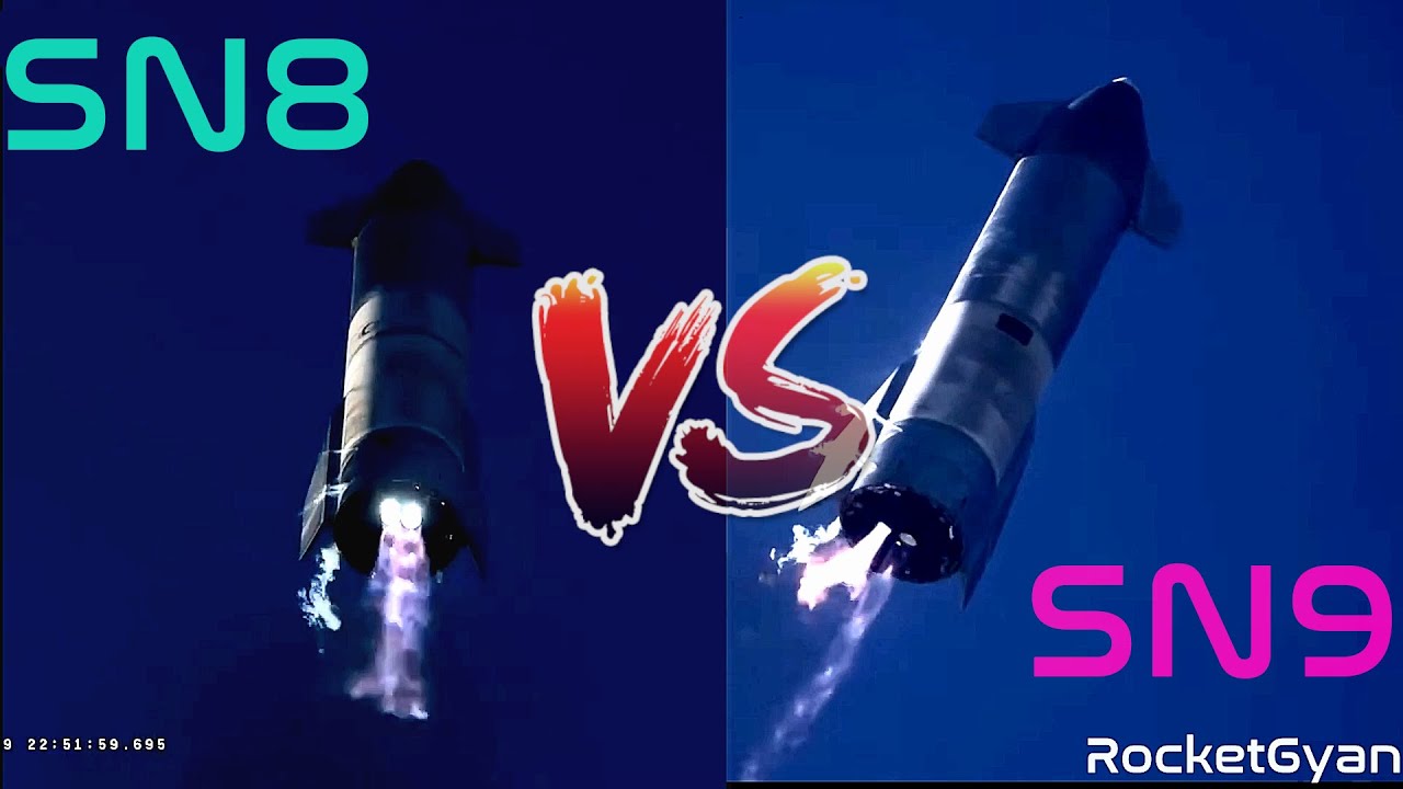 SN8 VS SN9 Launch comparison | Starship SN9 Vs SN8 difference | SpaceX ...