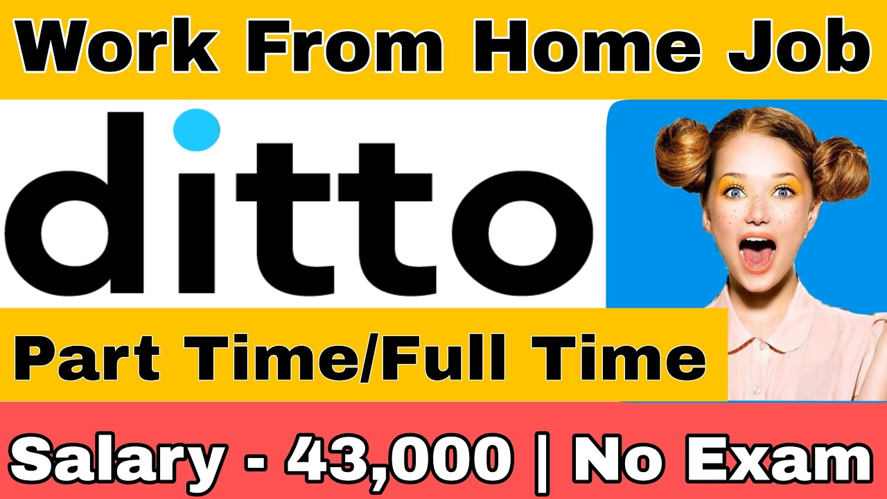 Ditto Hiring | Work From Home Jobs | Online Jobs At Home | Remote Job ...
