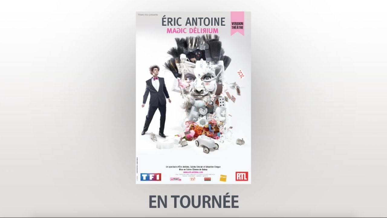 Eric Antoine ⎜Bande-annonce "Magic Délirium" théâtre - YouTube
