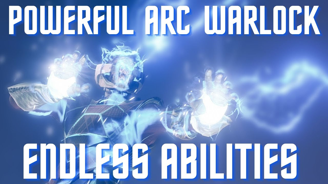 Destiny 2 / Endless Arc Abilities Warlock Build!! - YouTube