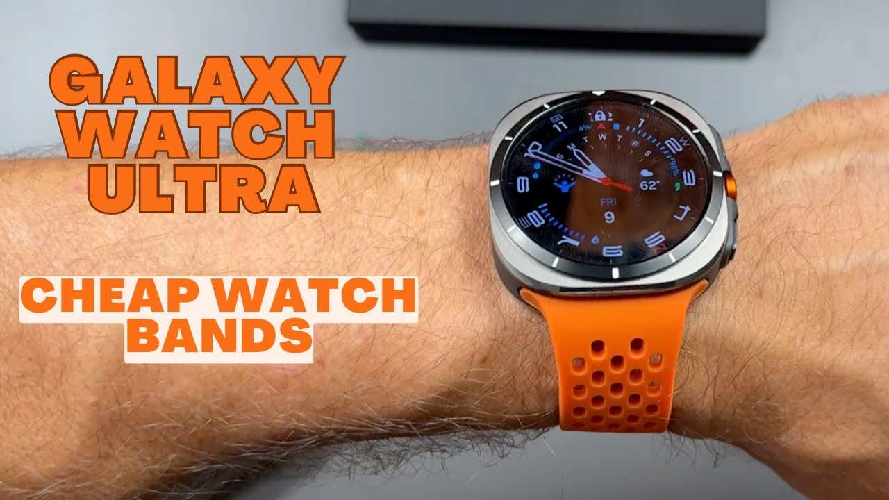 Galaxy Watch Ultra - D-Buckle and Trail Watch Bands - YouTube