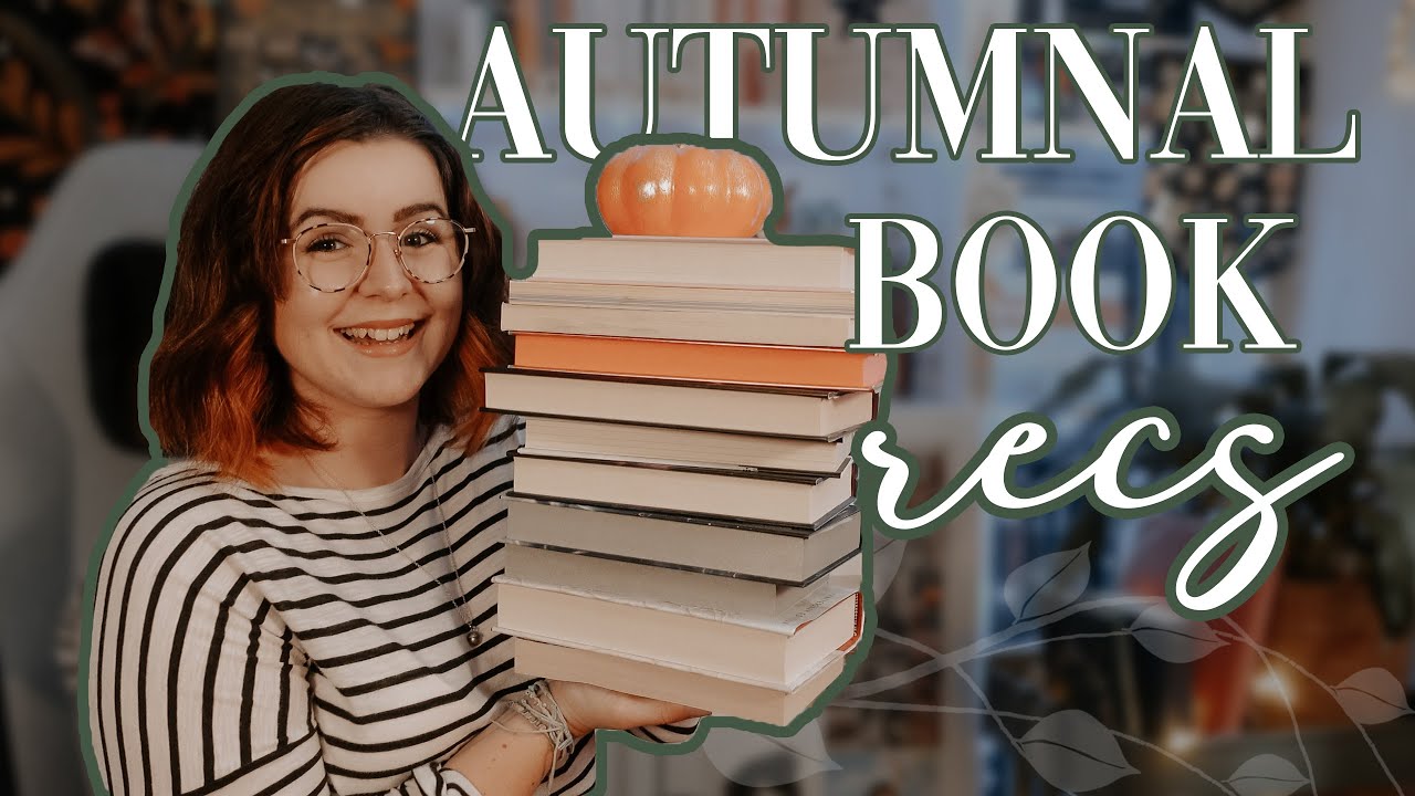 Autumnal book recommendations to give you all the cosy vibes - YouTube