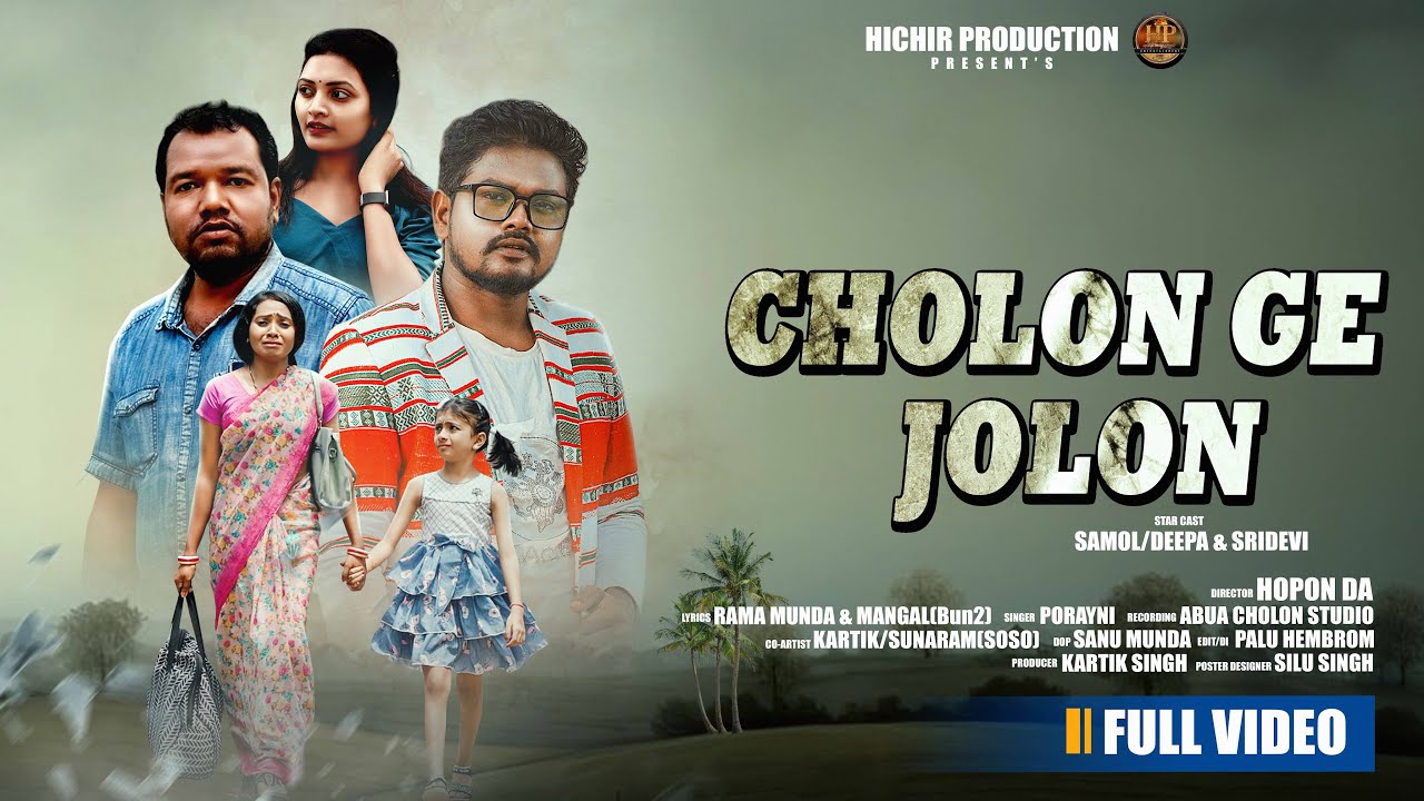 Cholon Ge Jolon ( Full Video ) || New Mundari Video || Hopon Daa ...