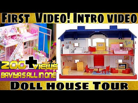 Intro Video and Doll House/Baviya's all in one