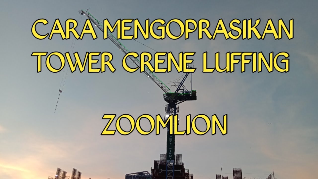 TOWER CREANE INDONESIA LUFFING - YouTube