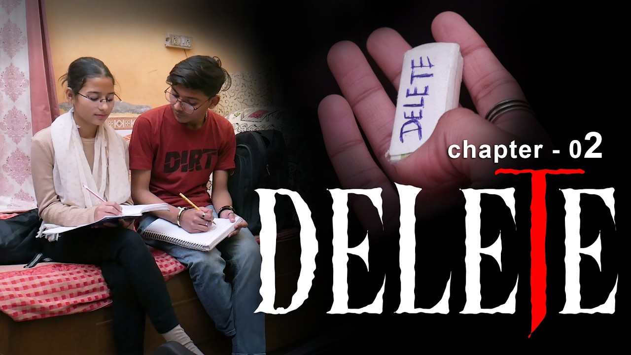 Short Horror Film - Delete chapter-02 I Unnati Sachin Pal I Pal Talkies ...