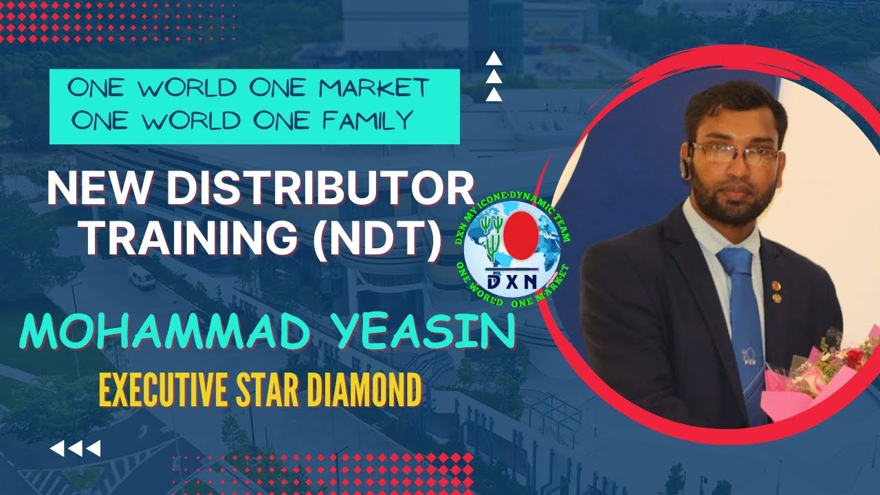 New Distributor Training (NDT) || Mohammad Yeasin ESD || Kuala Lumpur ...