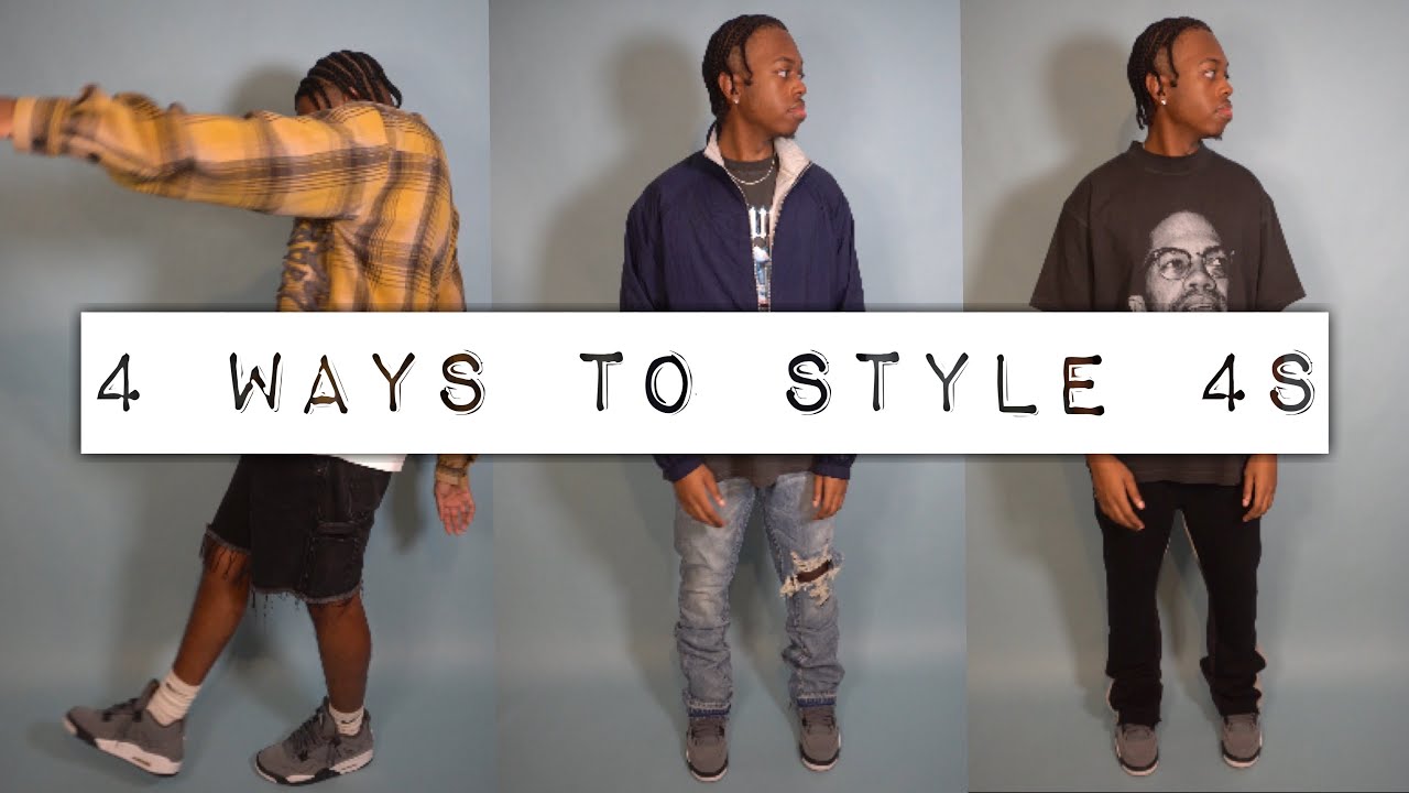 4 Ways To Style Jordan 4s - YouTube