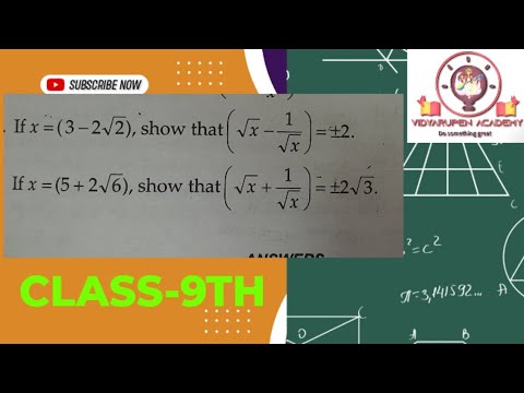 if x= 3 -2root 2 ,show thav( root x minus 1by root x ) =± 2। class 9th ...