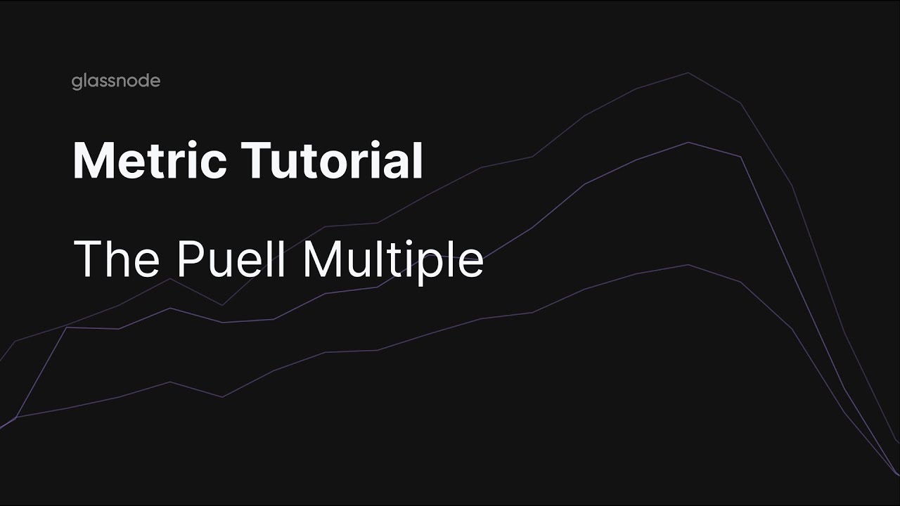 Glassnode Academy: The Puell Multiple - YouTube