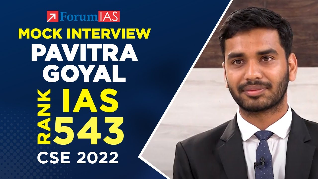 Pavitra Goyal | IAS Rank 543 | CSE 2022 | Mock Interview | ForumIAS ...