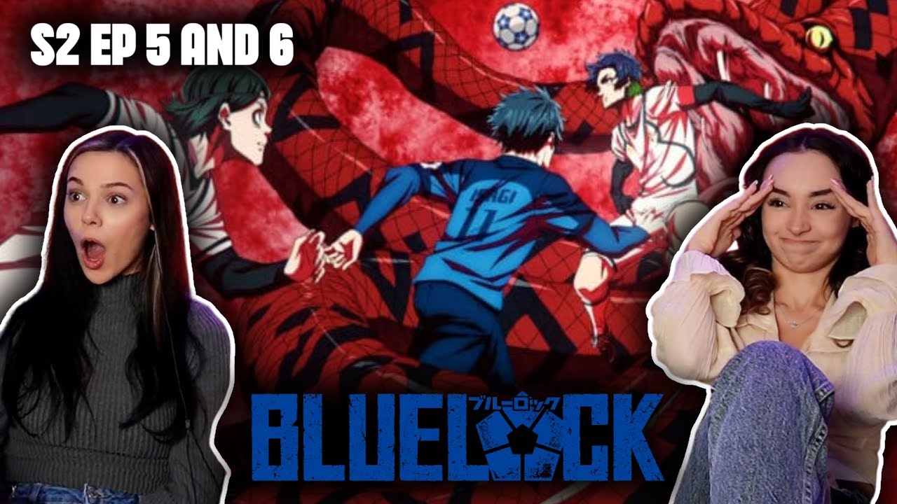 Blue Lock Episode Season 2 Episode 5 and Episode 6 REACTION | The Flow ...
