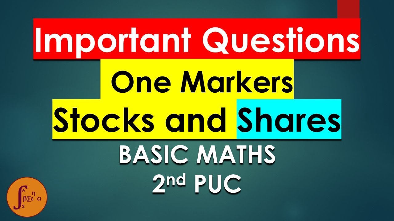 2nd PUC Basic Maths Important Questions L Stocks And Shares Class 12 2nd-puc-basic-maths-important-questions-l-stocks-and-shares-class-12