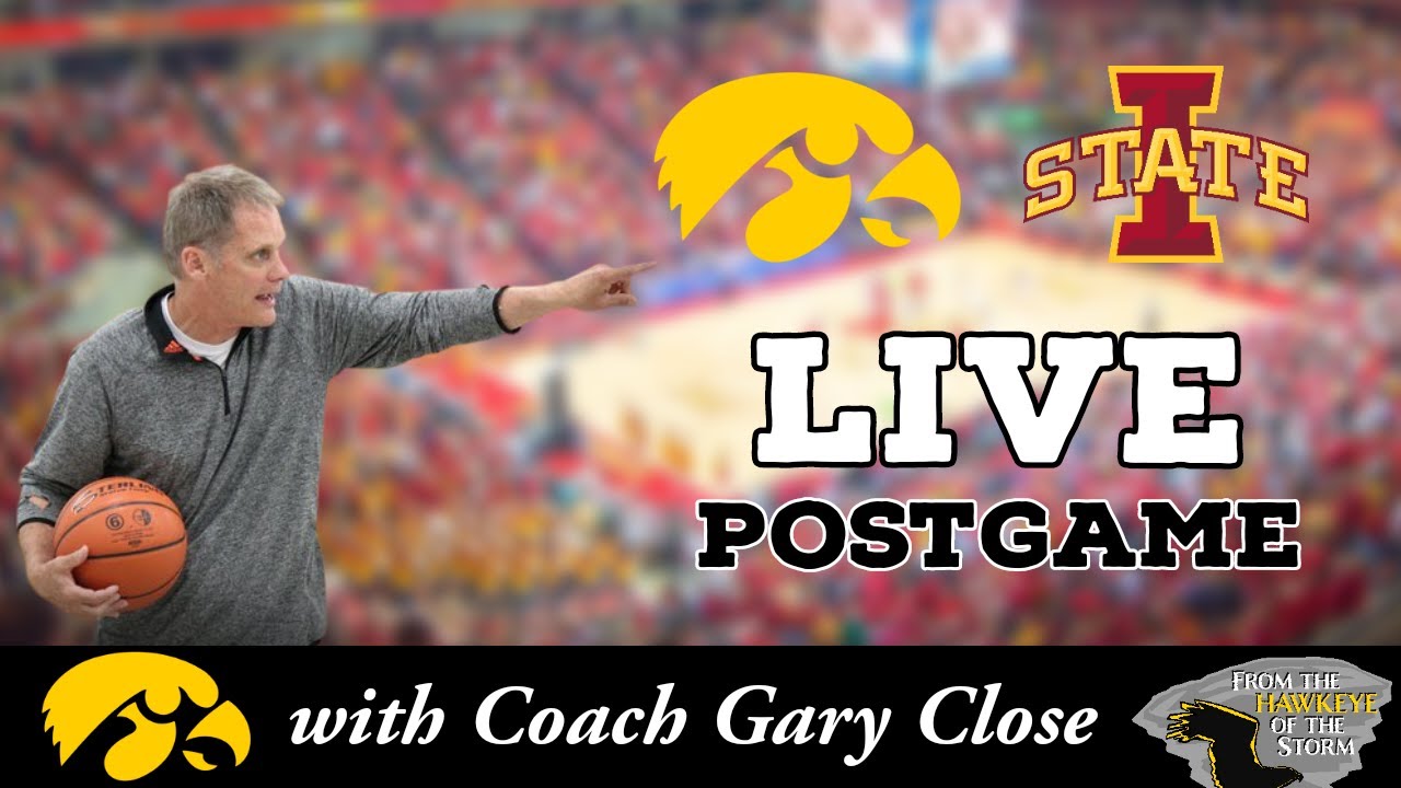 IOWA - IOWA STATE LIVE POSTGAME with Coach Gary Close / CY-HAWK / Iowa ...