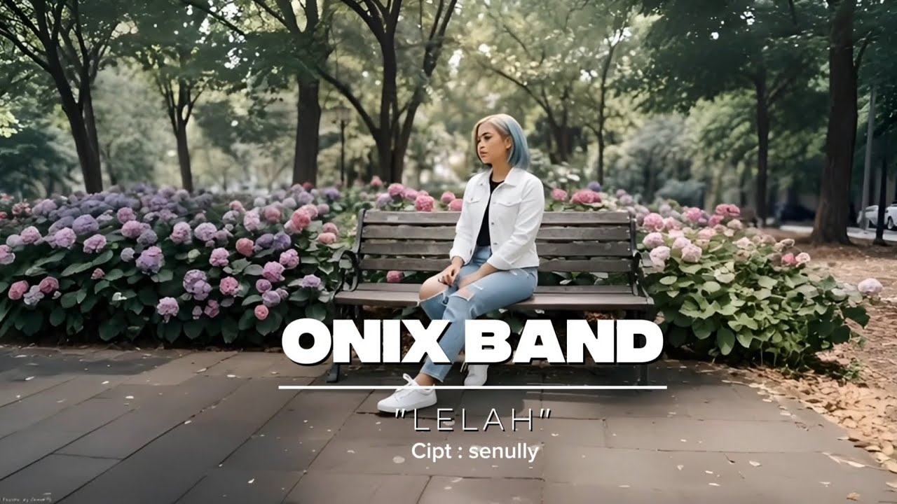 ONIX BAND - LELAH (New single Video Clip) - YouTube
