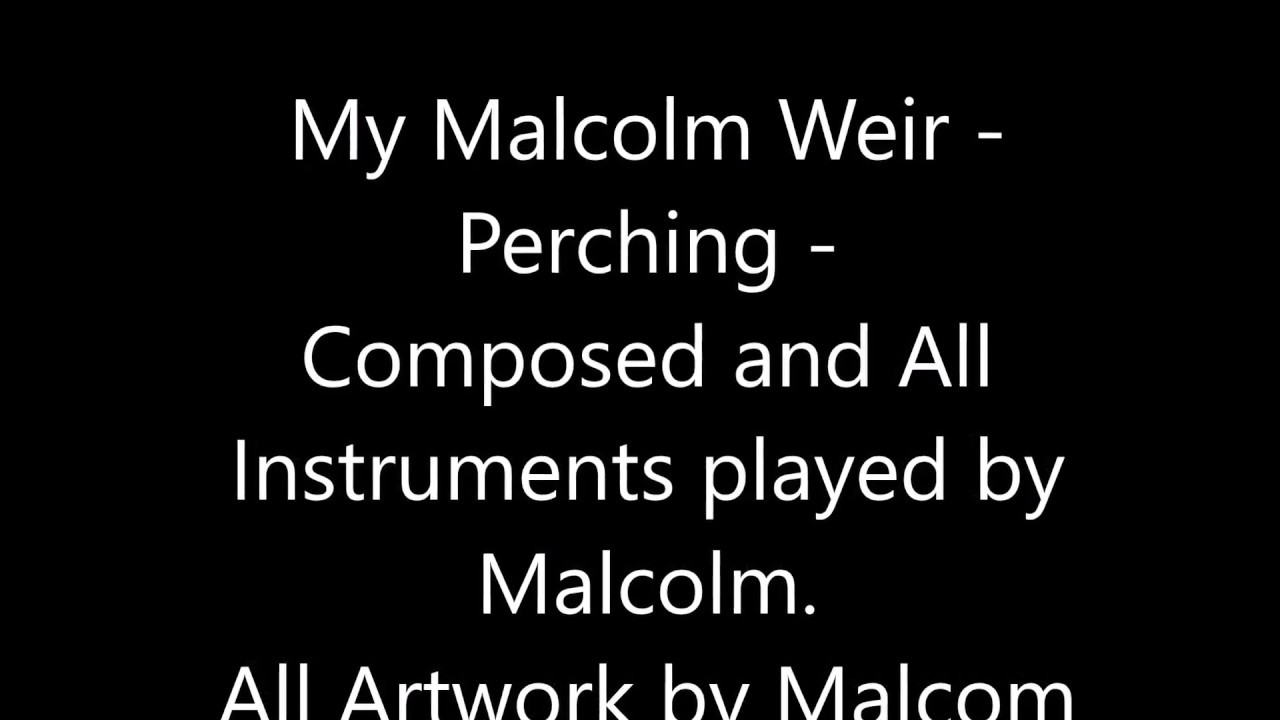 Perching - Malcolm Weir - Sample - YouTube
