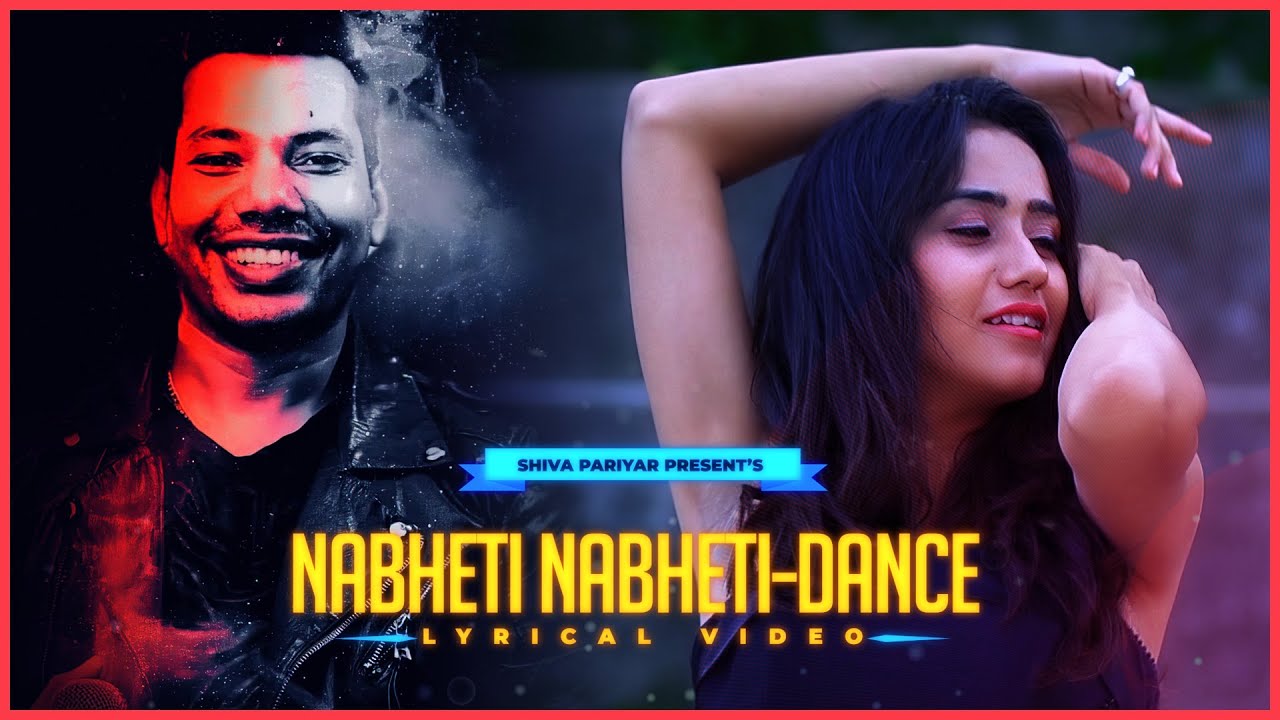 New Nepali Song | Nabheti Nabheti Dance | Shiva Pariyar | Official ...