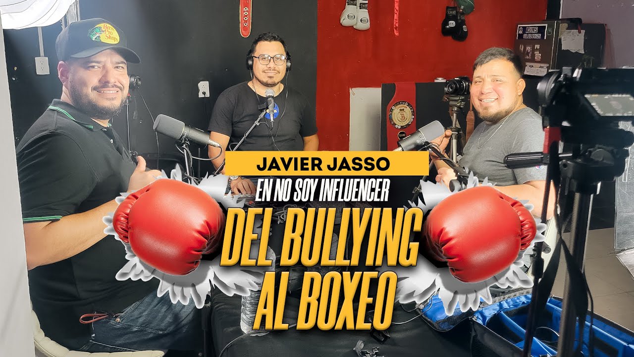 #018 DEL BULLYING AL BOXEO con Javier Jasso desde Box Team Jasso - YouTube