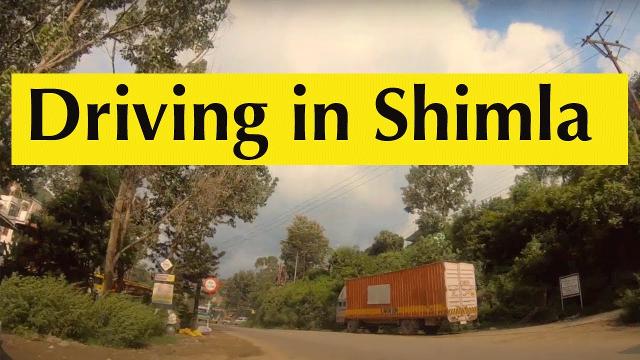 Driving in Shimla, Himachal Pradesh, India - YouTube