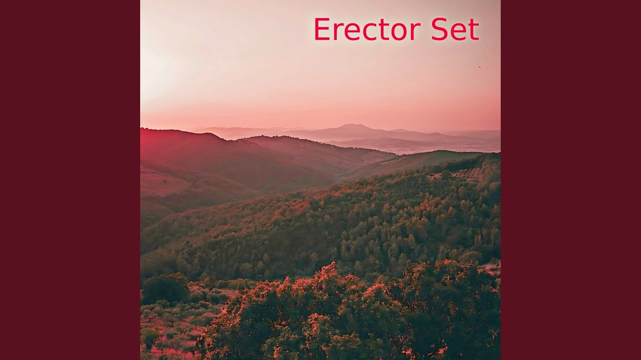 Erector Set - YouTube