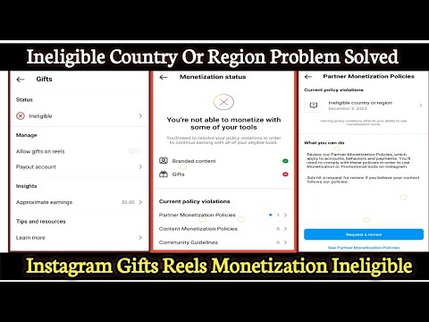 Gifts On Reels Monetization Instagram Ineligible | Ineligible Country ...