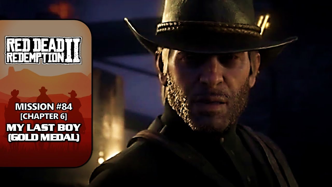RDR2 [100% Walkthrough] - Mission #84: My Last Boy (Gold Medal) - YouTube