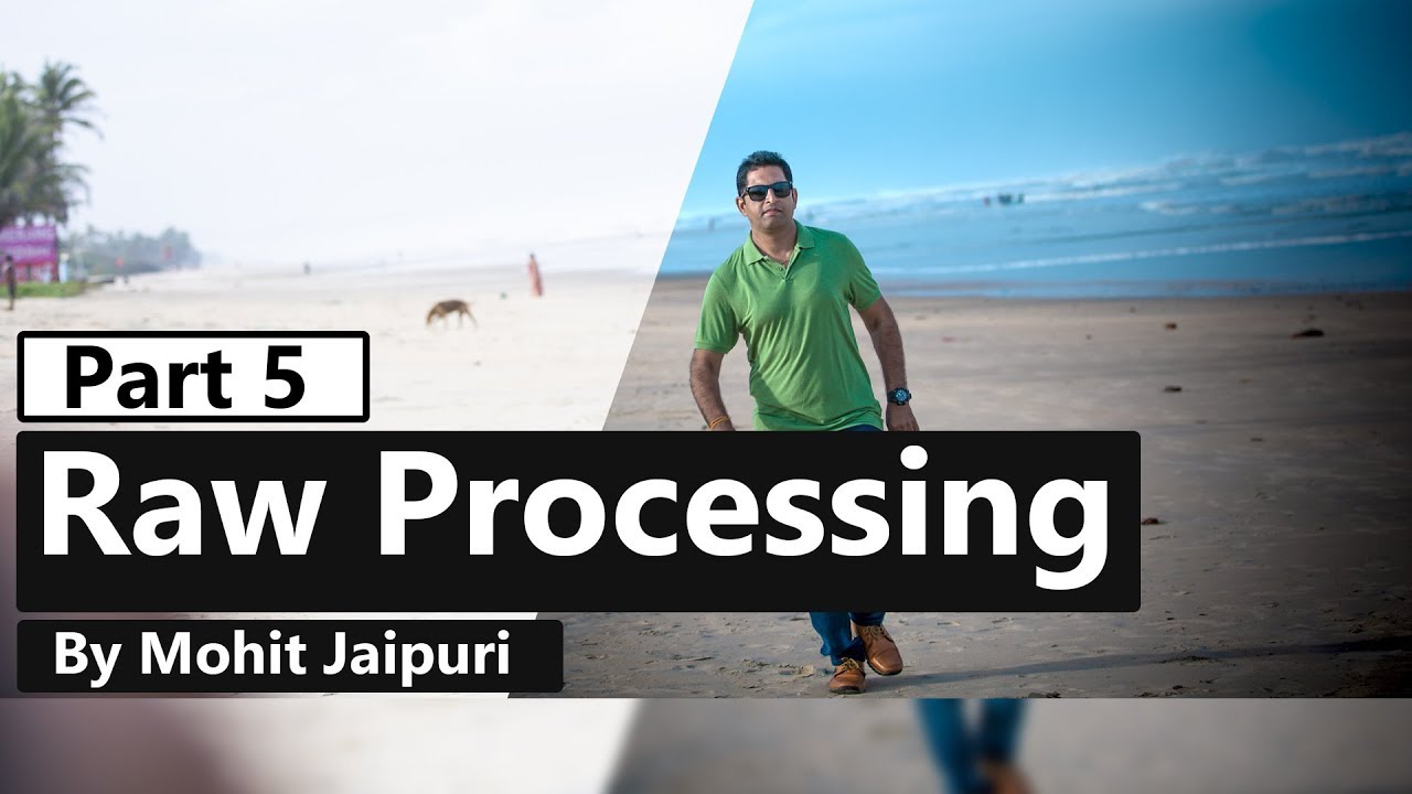 Raw Processing in Adobe Photoshop (Part-5) by Mohit Jaipuri - YouTube
