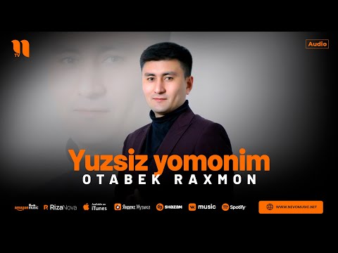 Otabek Raxmon - Yuzsiz yomonim (audio 2024)