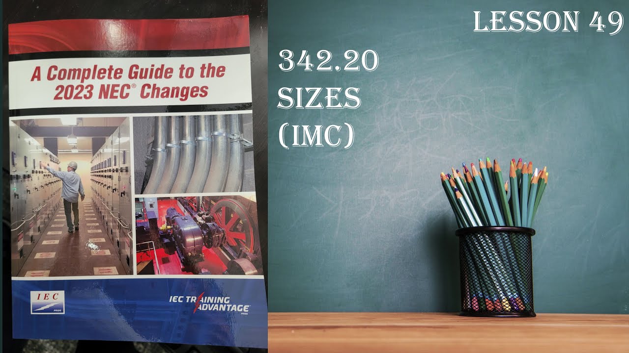 342.20 and 358.20 Allowable sizes of IMC and EMT - YouTube