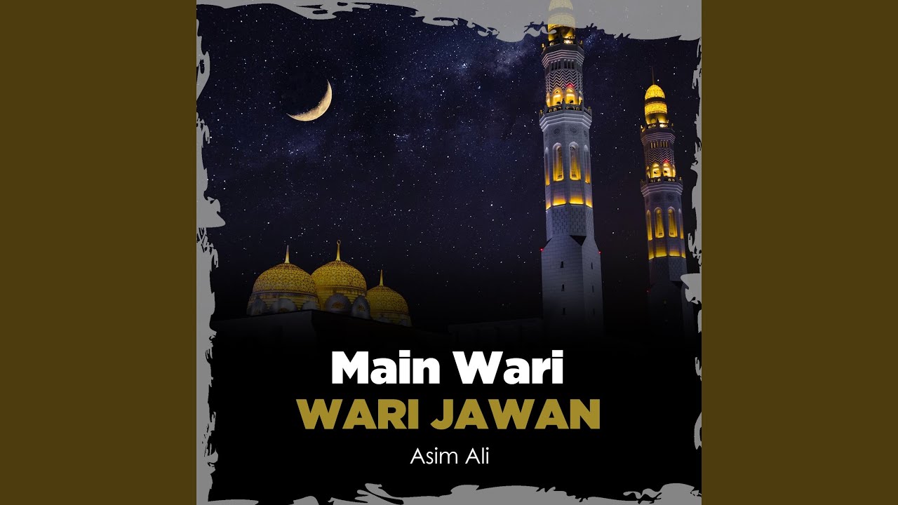 Main Wari Wari Jawan - YouTube