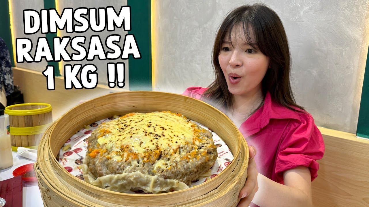 MUKBANG DIMSUM RAKSASA 1 KG PORSI MONSTER !! - YouTube